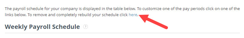 How do I change my pay periods or my payroll schedule?